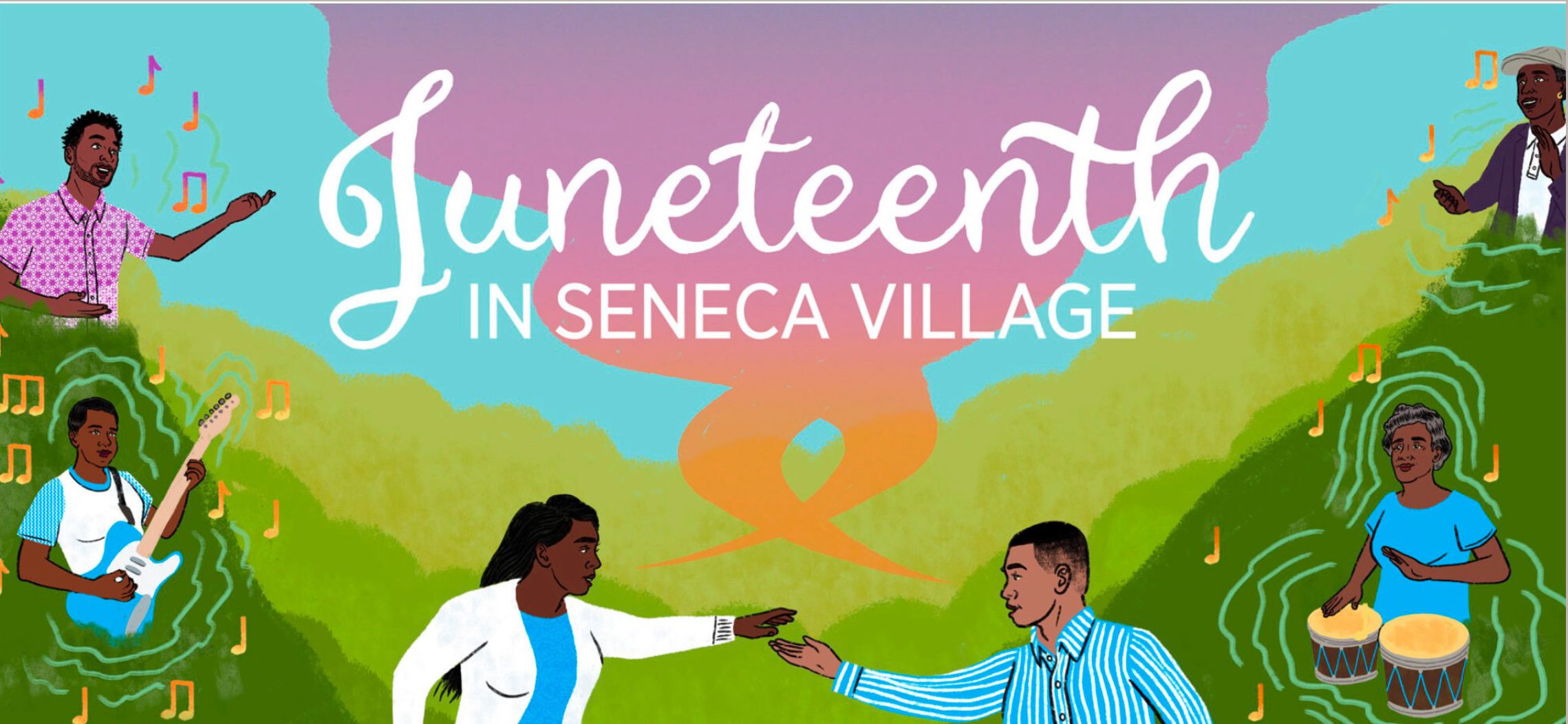 JUNETEENTH IN SENECA VILLAGE | ROUTES